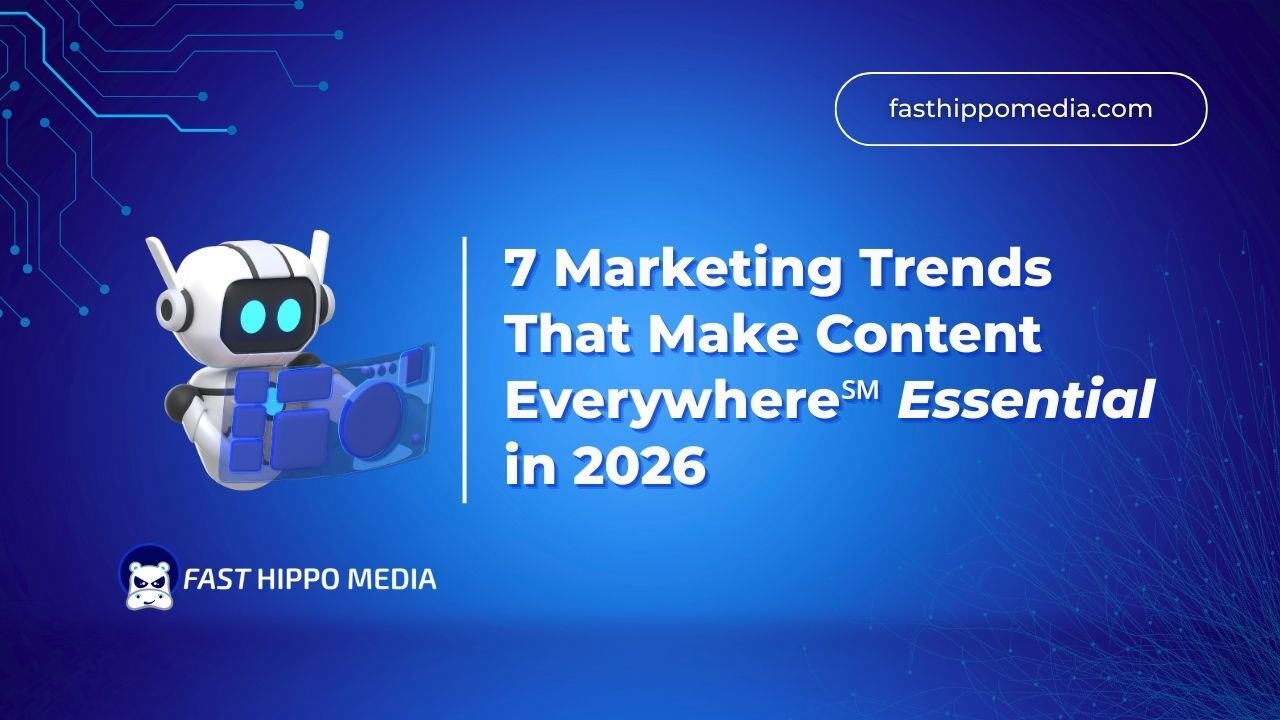 7 Marketing Trends That Make Content Everywhere Essential in 2026 ...